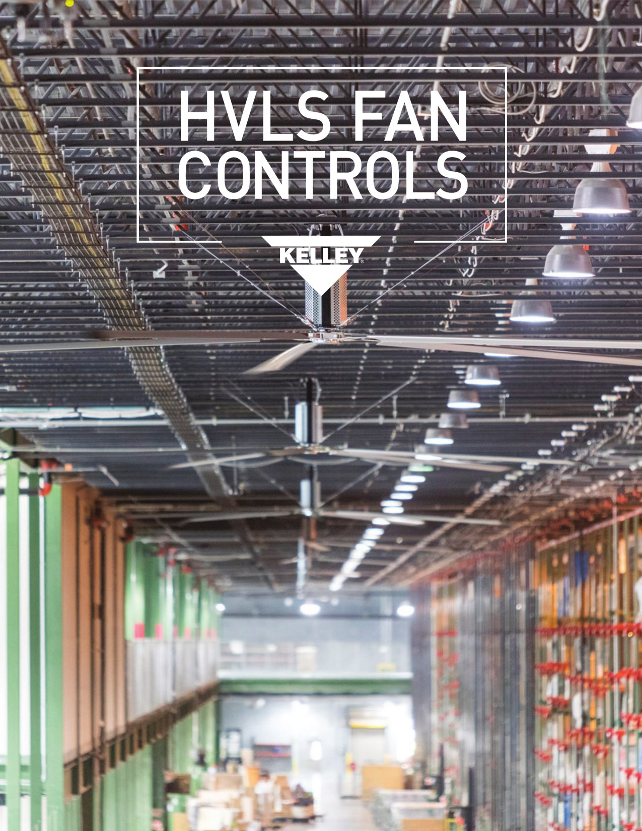 Kelley, Catalogs, Kelley Brochure HVLS Fan Controls | ARCAT